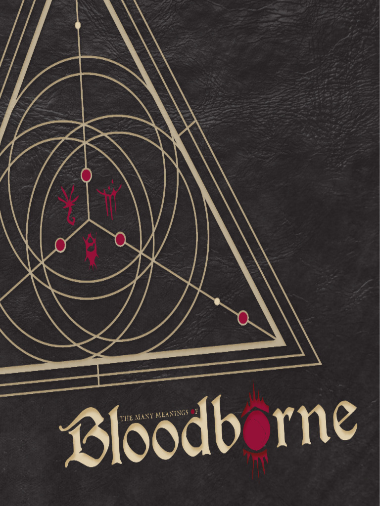 The Many Meanings of Bloodborne | PDF | Thought | Concept