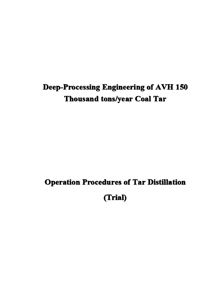 Operation Procedures of Tar Distillation | PDF | Petroleum | Distillation