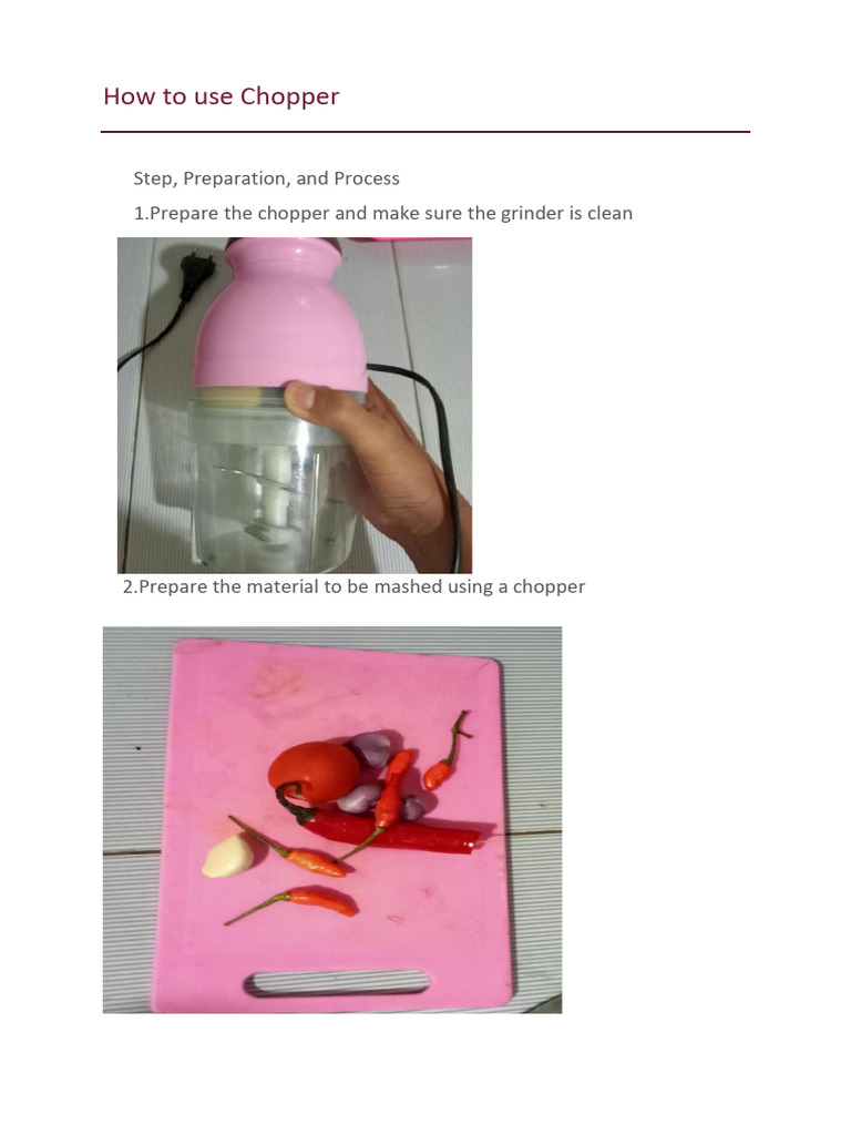 How To Use Chopper: Step, Preparation, and Process 1.prepare The ...