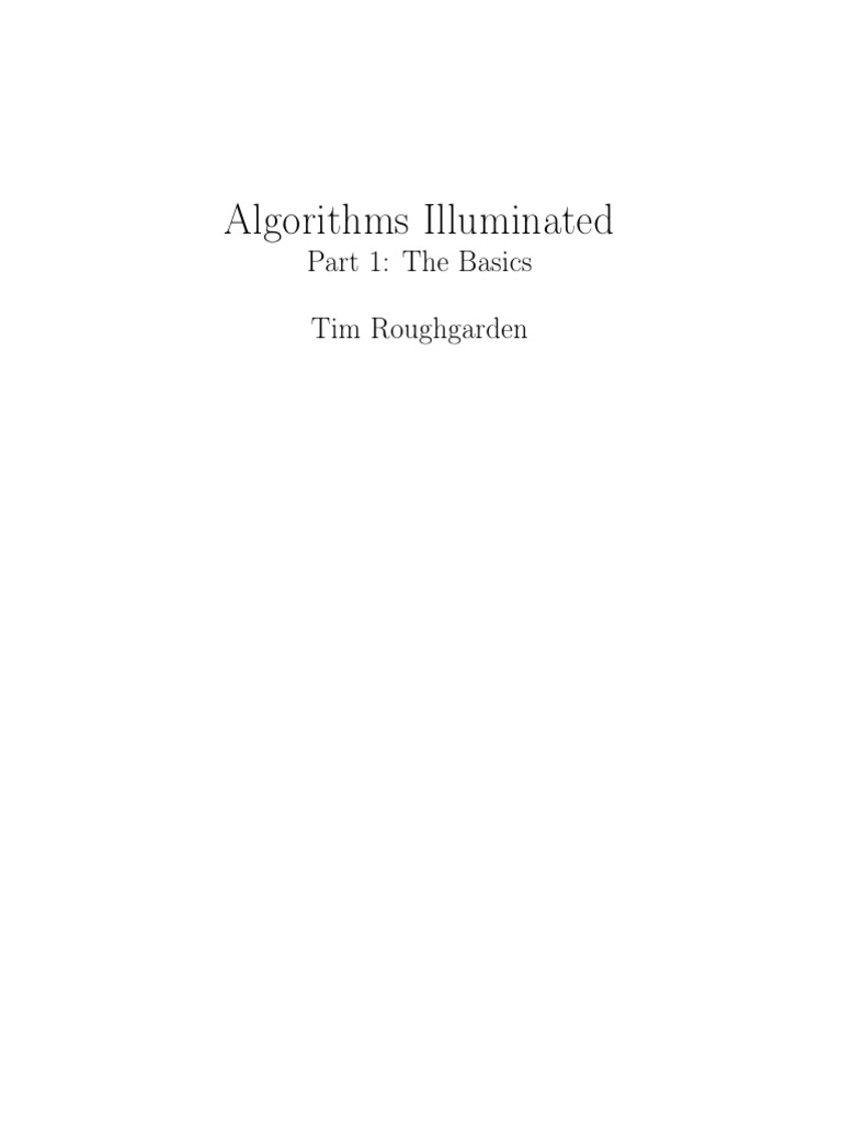 Algorithms Illuminated Part 1 The Basics | PDF