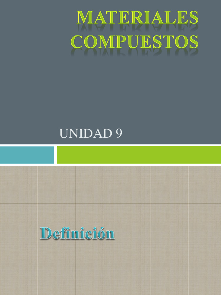 Unidad 9 materiales compuestos | PDF | Material compuesto | Acero