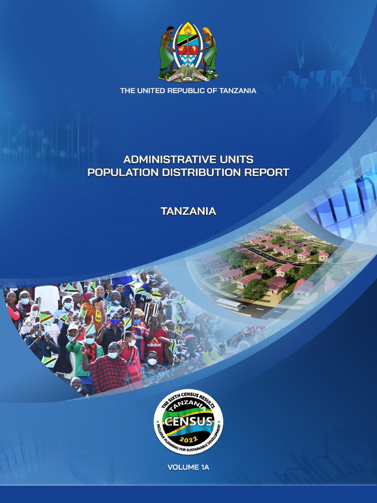 Administrative Units Population Distribution Report Tanzania Volume1a ...