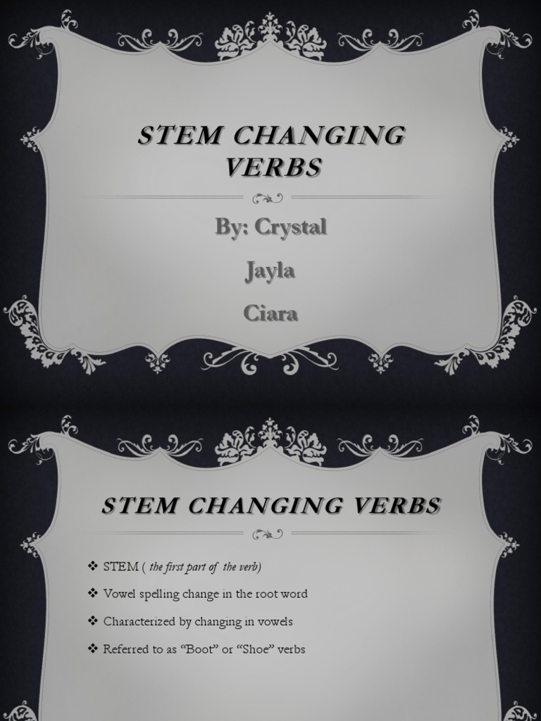 Understanding Stem Changing Verbs | PDF