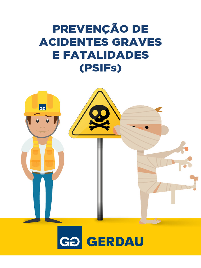 Cartilha GERDAU - PREVENCÌ AÌ - O DE ACIDENTES GRAVES E FATALIDADES JAN ...