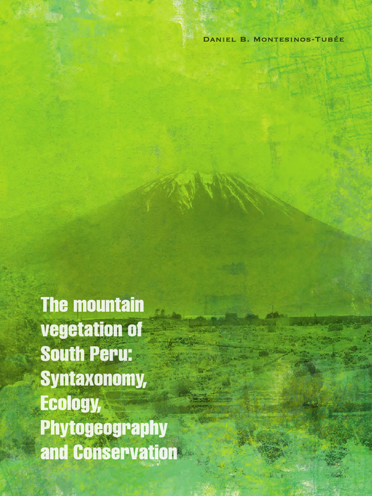 The Mountain Vegetation of South Peru Syntaxonomy-Wageningen University ...