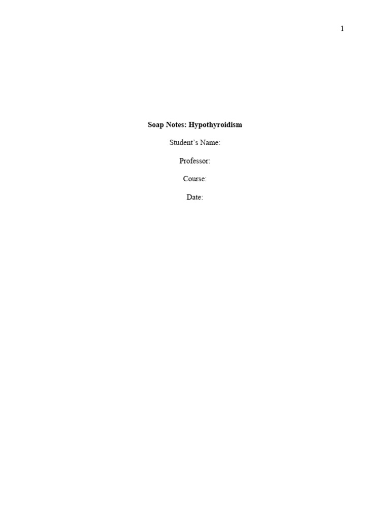 SOAP Note for Hypothyroidism Case | PDF | Obesity | Physiology
