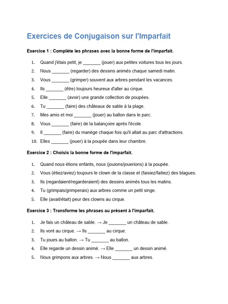 Exercices de Conjugaison Sur L'imparfait: Exercice 1: Complète Les ...
