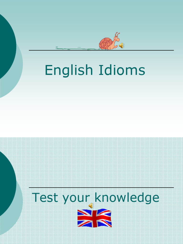 English Idioms Knowledge Test | PDF