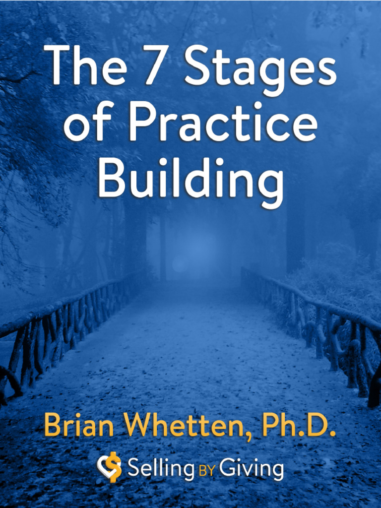 The Seven Stages of Practice Building | PDF | Entrepreneurship