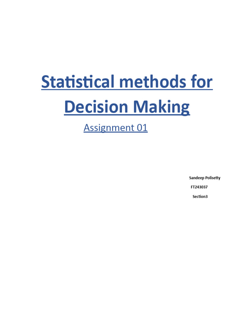 FT243037 - Statistical Methods For Decision Making Assignment-01 | PDF ...