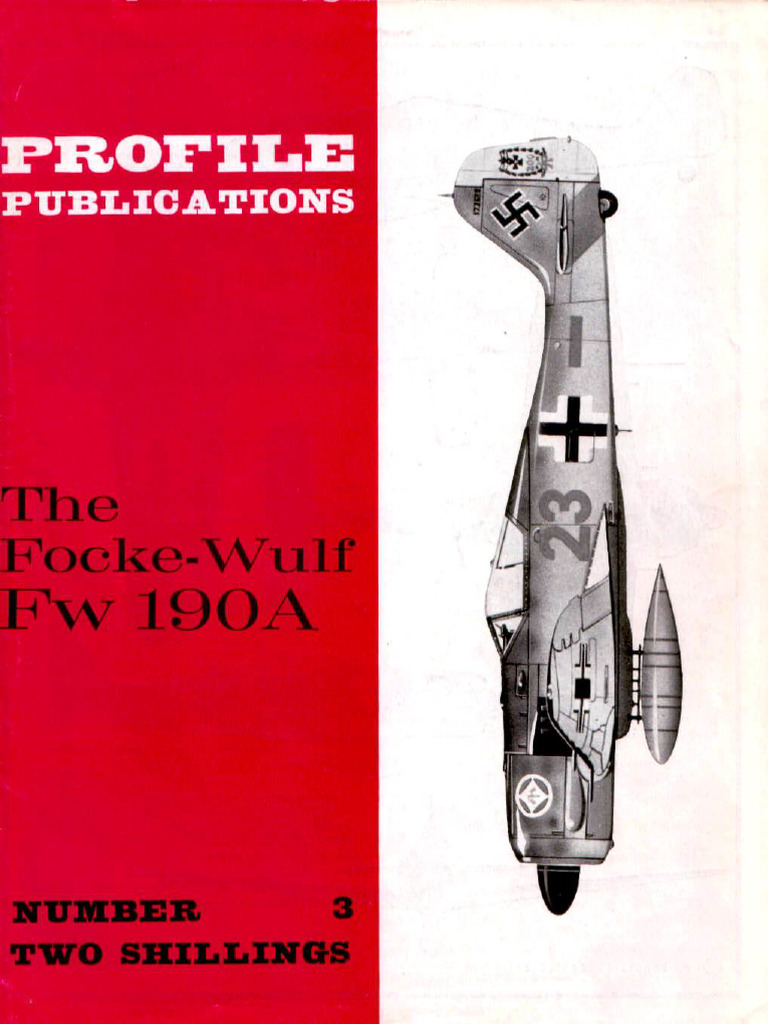 Aircraft Profile 03 The Focke-Wulf FW 190a | PDF