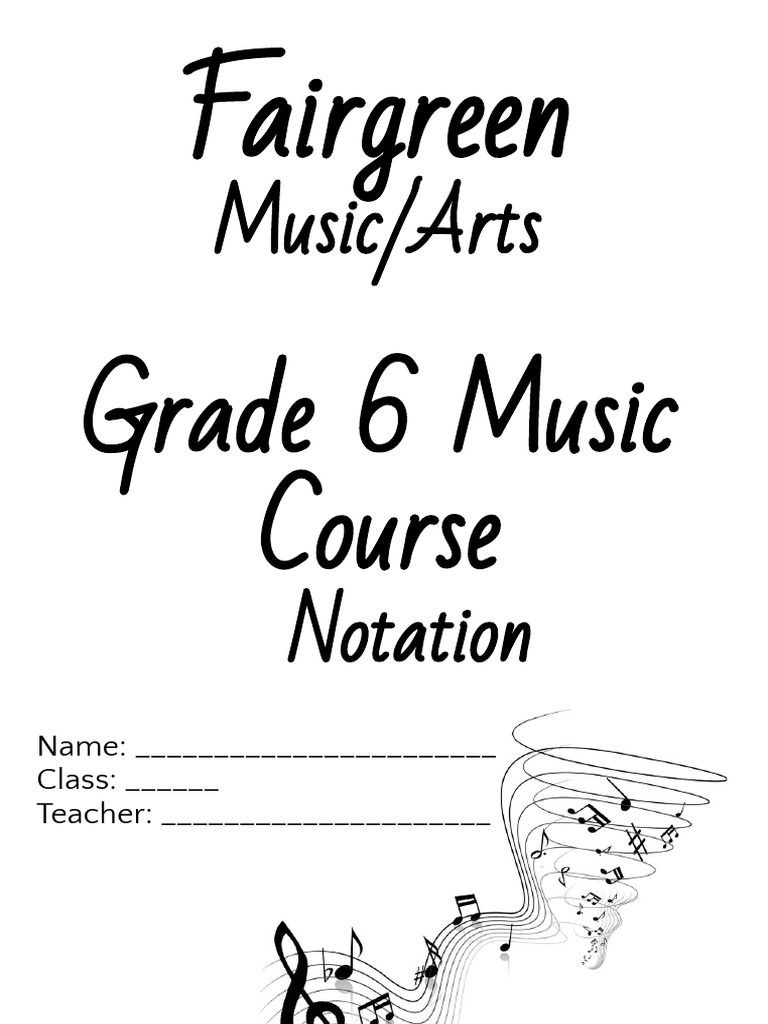 Grade 6 Music Notation Guide | PDF | Rhythm And Meter | Writing