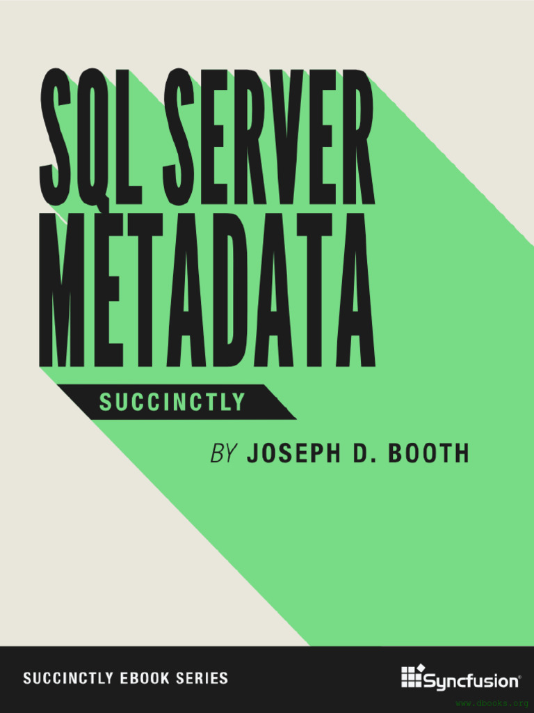 SQL Server Metadata Succinctly | PDF | Relational Database | Sql