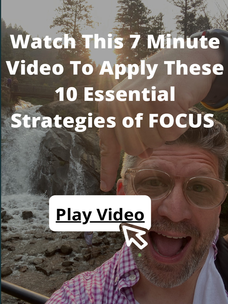 10 Essential Strategies for Focus | PDF