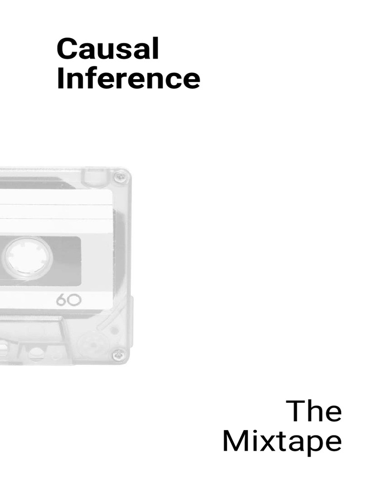 Scott Cunningham - Causal Inference - The Mixtape-Yale University Press ... Scott Cunningham - Causal Inference - The Mixtape-Yale University Press ...