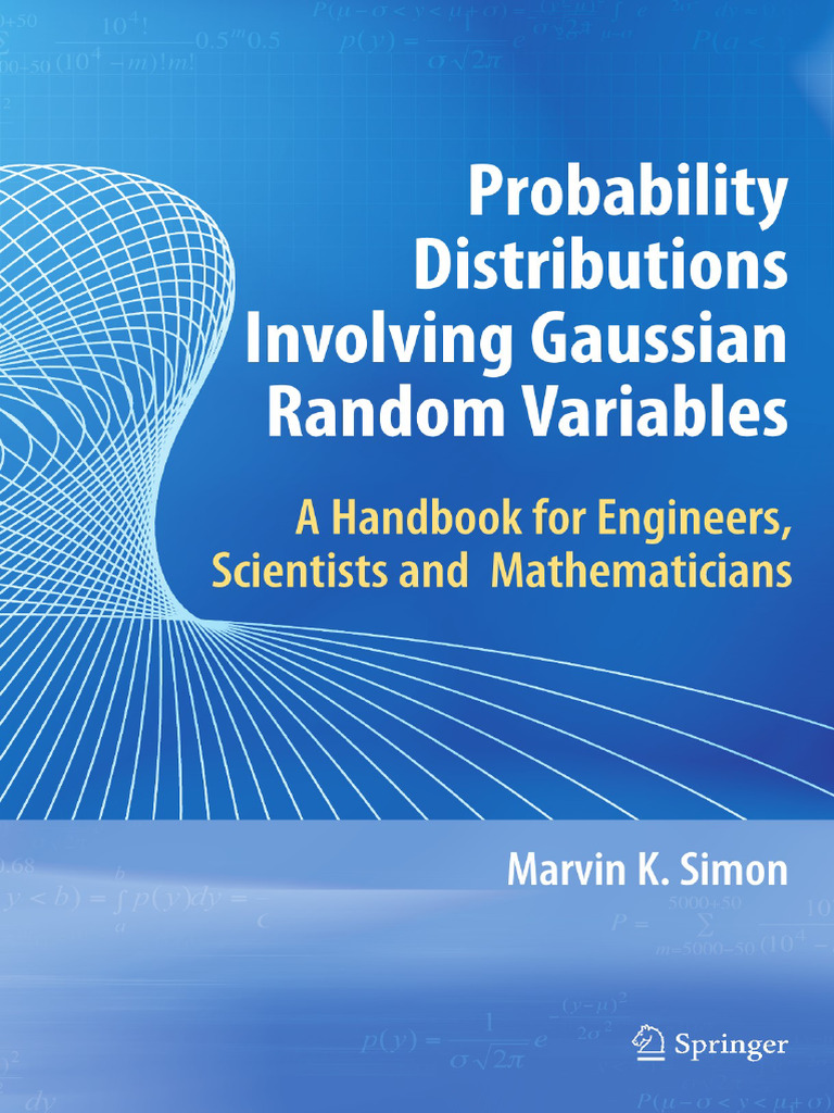 SIMON Probability Distributions Involving Gaussian Random Variables ... SIMON Probability Distributions Involving Gaussian Random Variables ...