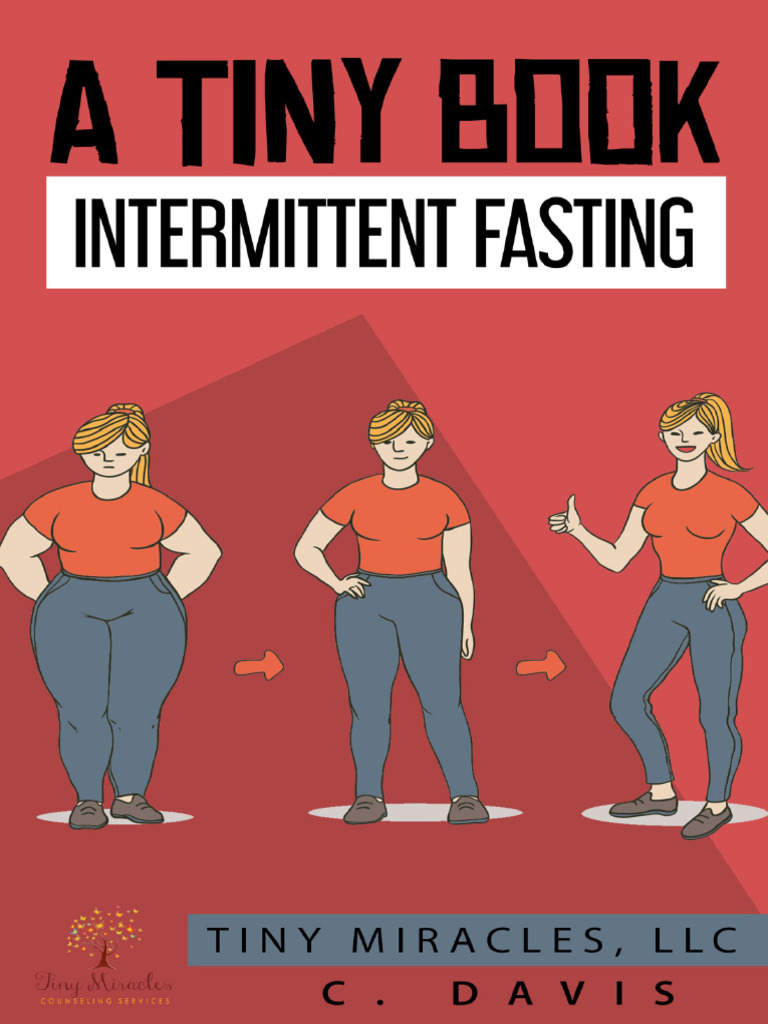 A Tiny Book - Intermittent Fasting | Download Free PDF | Dieting | Fasting