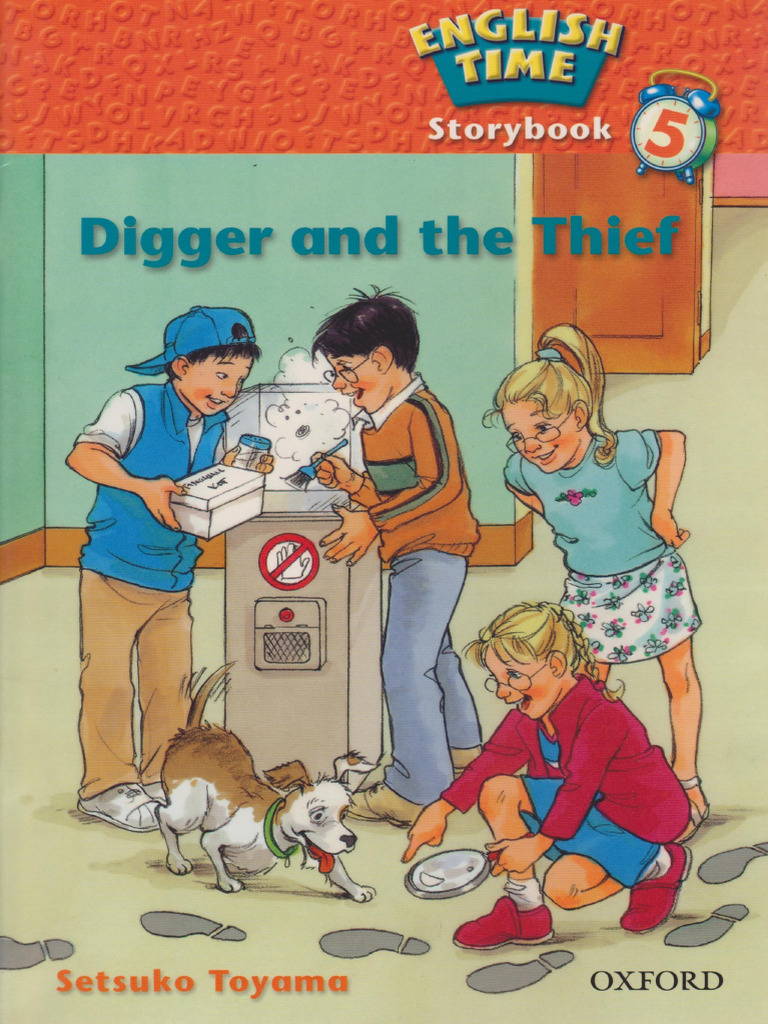 English Time 5 Storybook Digger and The Thief | PDF
