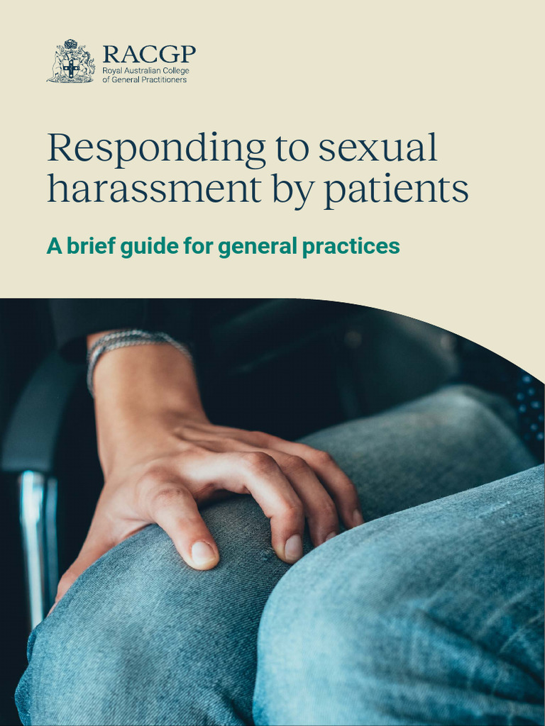 Responding To Sexual Harassment By Patients A Brief Guide For General