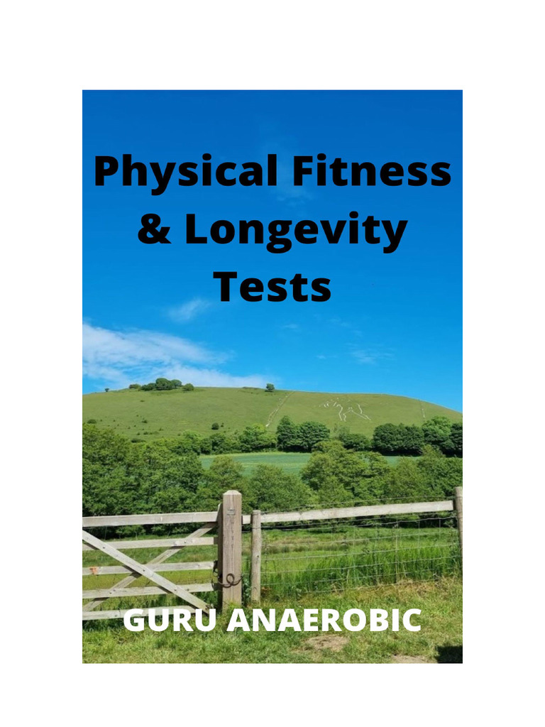 Physical Fitness & Longevity Tests | PDF | Body Mass Index | Lactic Acid