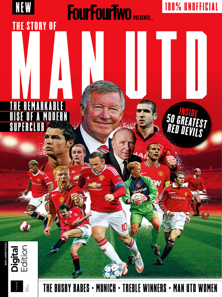 FourFourTwo Presents The Story of Man Utd - First Edition, 2022 | PDF | Manchester United F.C ...