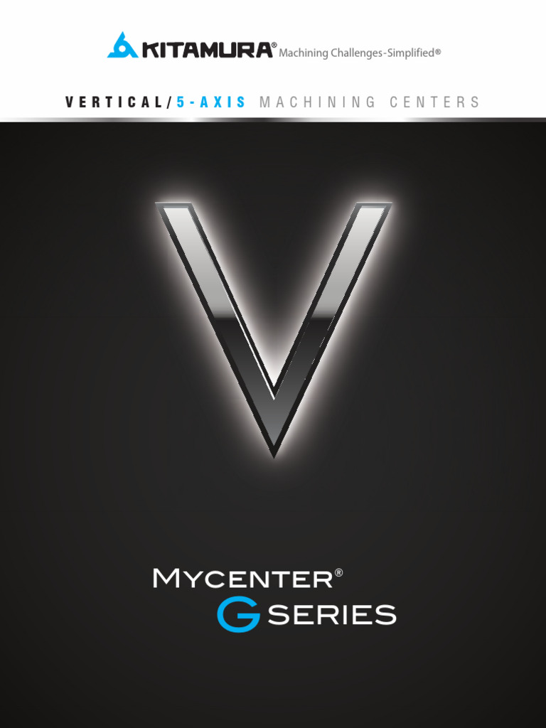 Kitamura G Series VMC | PDF | Machining | Gear