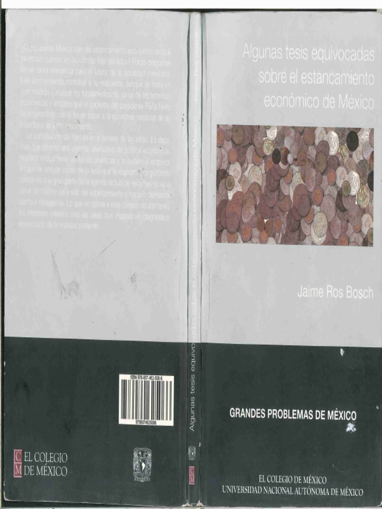 Jaime Ros Bosch, Algunas Tesis Equivocadas Sobre El Estancamiento ...