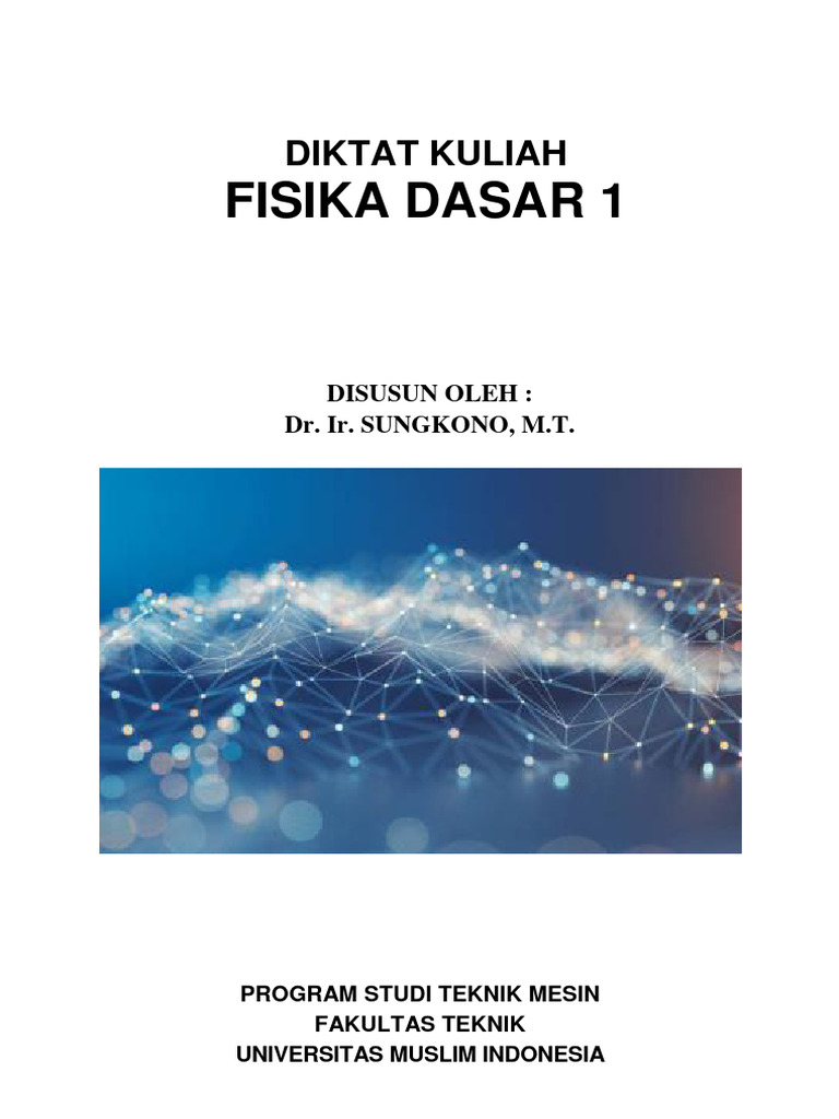 Diktat Fisika Dasar 1 2023 | PDF