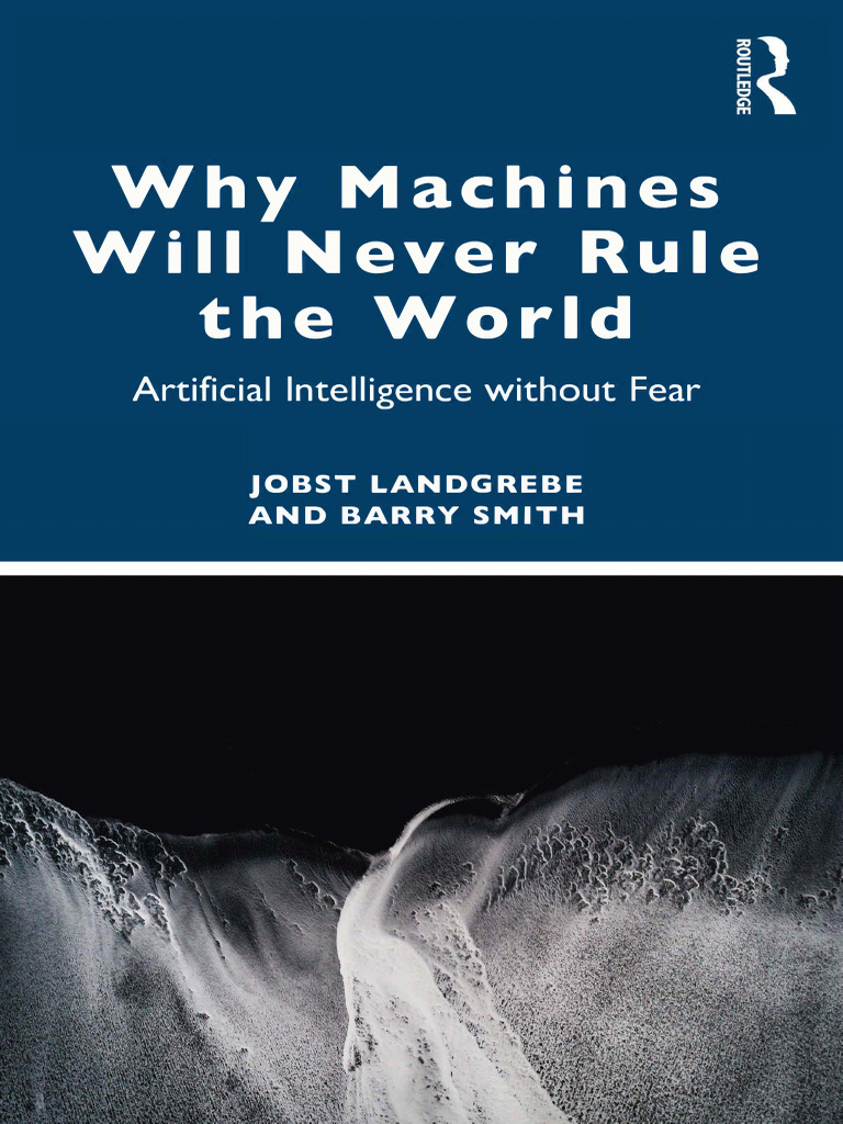 Chapter 1 of Why Machines Will Never Rul | PDF | Artificial ...