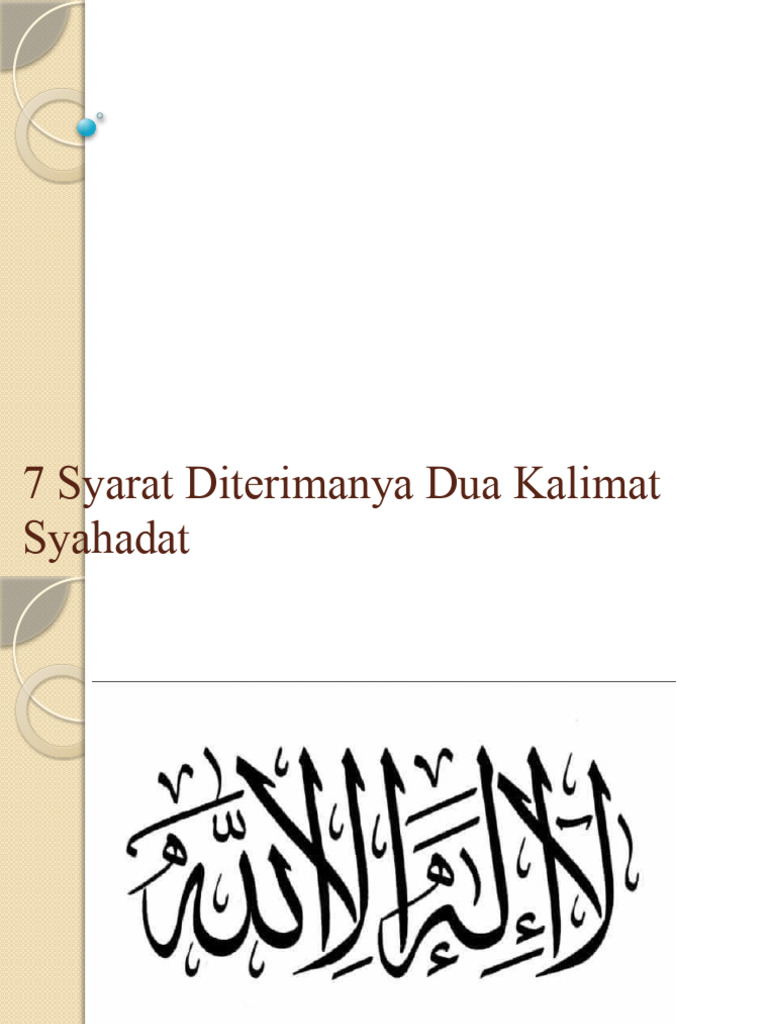 7 Syarat Diterimanya Dua Kalimat Syahadat | PDF