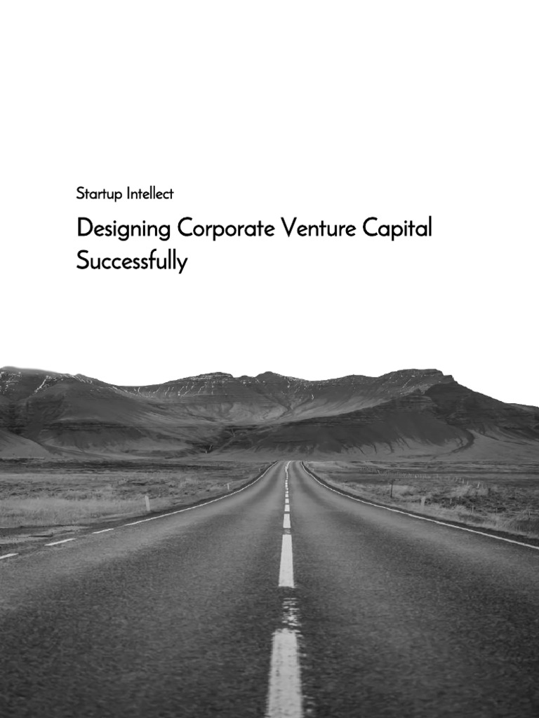Designing Corporate Venturing Capital Successfully Startup Intellect ...