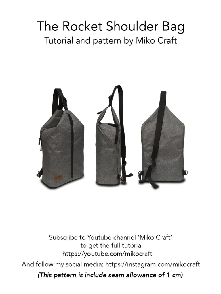 The Rocket Shoulder Bag - Tutorial and Pattern by Miko Craft | PDF