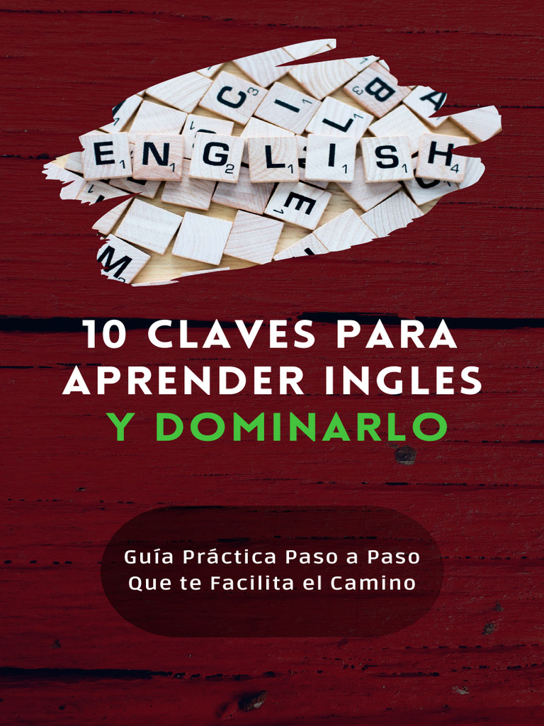 10 Claves para Dominar el Inglés | PDF | Aprendizaje | Lengua española