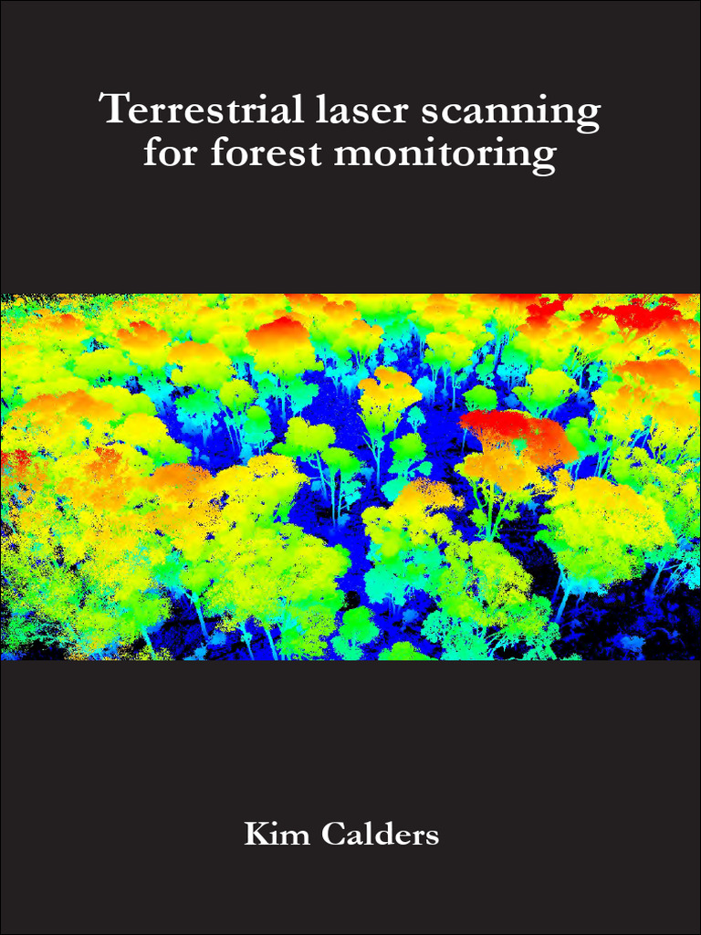 Terrestrial Laser Scanning For Forest Monitoring Wageningen University
