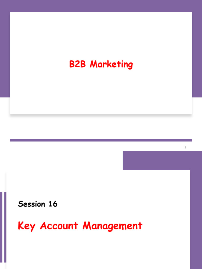Key Account Management in B2B Marketing | PDF | Customer Relationship ...