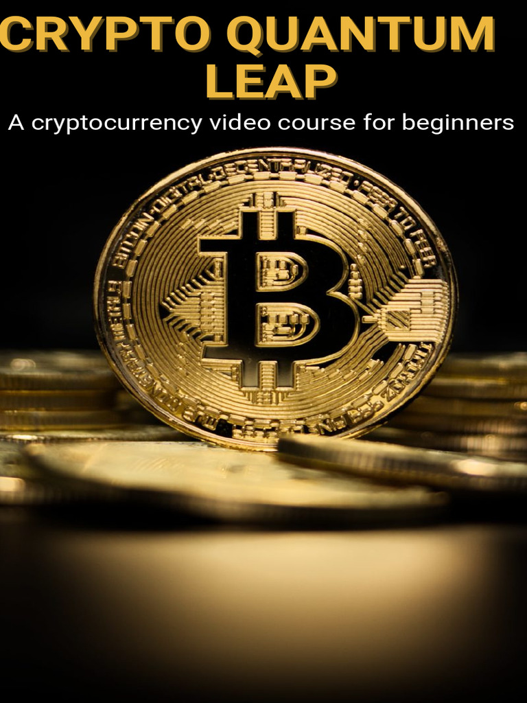 Crypto Quantum Leap | PDF | Cryptocurrency | Money