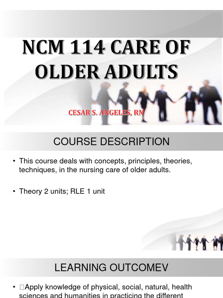 NCM 114 Care of Older Person 1 | PDF | Gerontology | Ageing