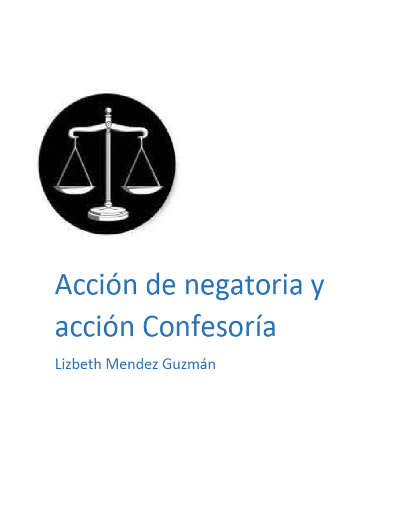 Acción de Negatoria y Acción Confesoría | PDF Acción de Negatoria y Acción Confesoría | PDF