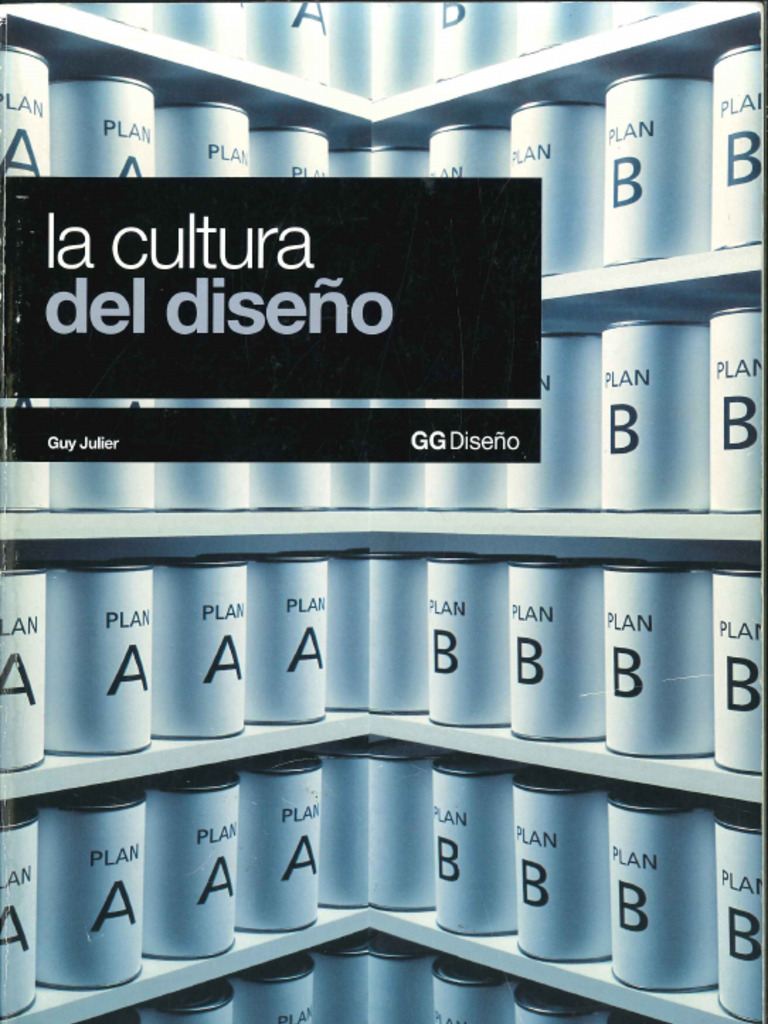 LA CULTURA DEL DISEÑO - Guy Julier | PDF