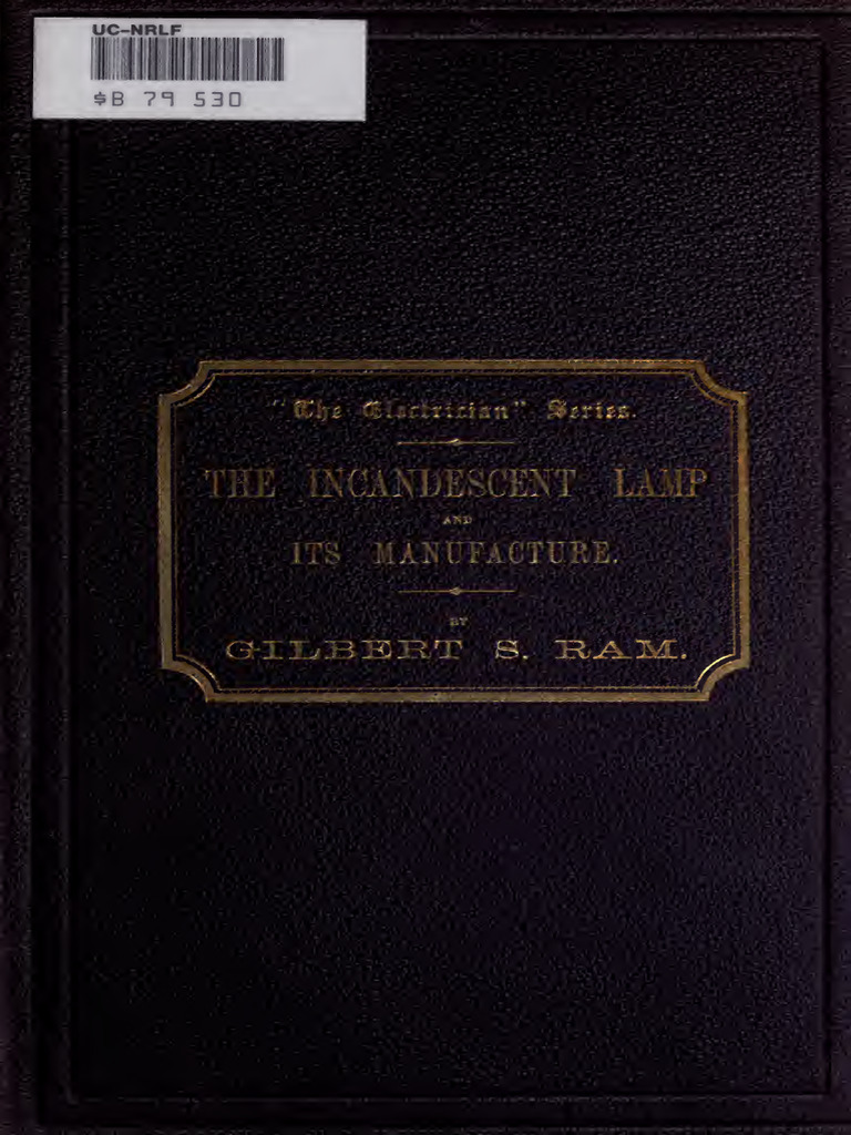 Incandescent Lamp and ITS MANUFACTURE. | PDF | Incandescent Light Bulb | Physical Sciences