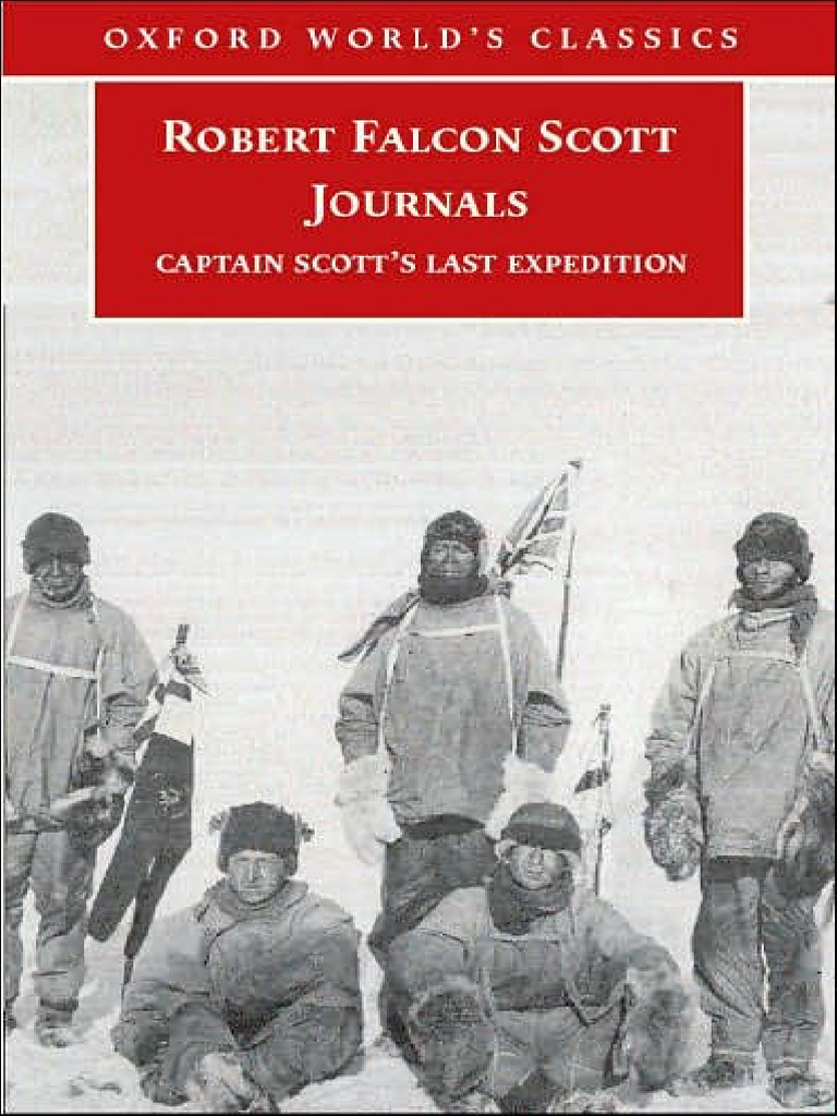 Robert Falcon Scott, Max Jones - Journals Scott's Last Expedition | PDF
