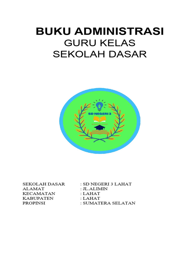 Dokumen - Tips - Buku Administrasi Guru Kelas Sekolah Dasar 55cd81734b66d | PDF