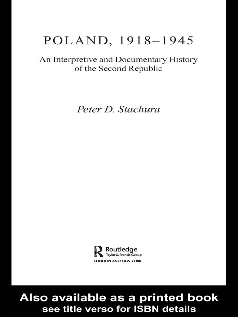Poland, 1918-1945 - An Interpretive and Documentary History of The ...