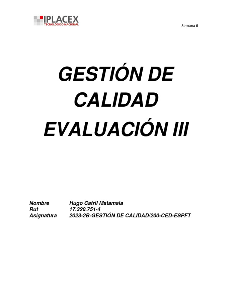 EVALUACION N°3 GESTION DE LA CALIDAD | PDF | Calidad (comercial) | Planificación