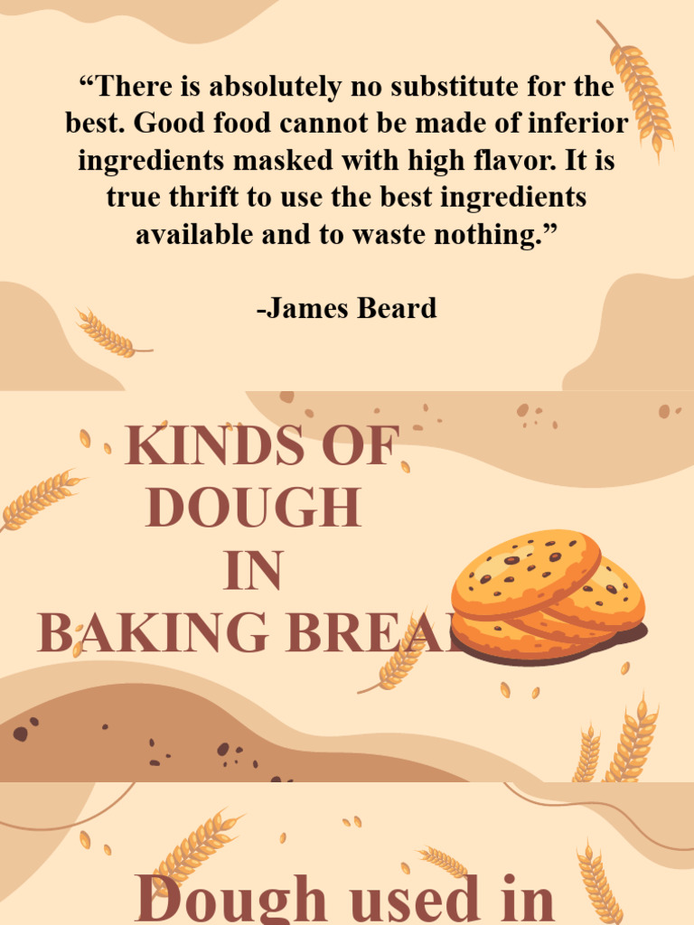 4 - Kinds and Methods of Mixing Dough | PDF | Breads | Dough