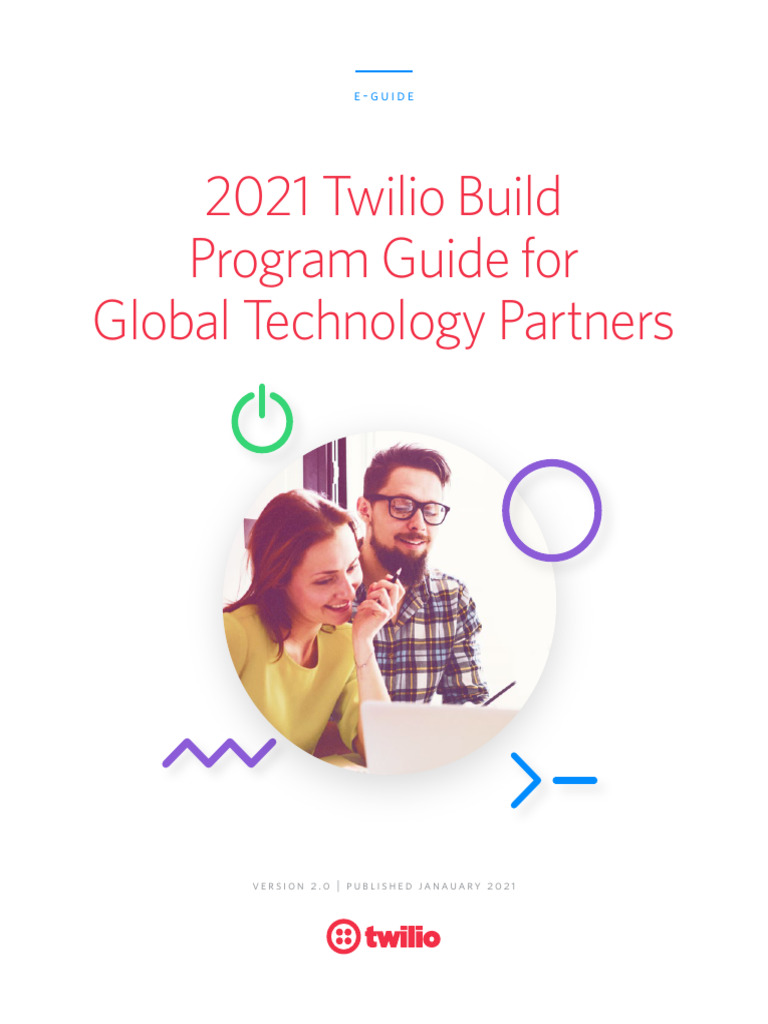 Twilio Build Program Guide-Technology Partners 210203 2 | PDF | Marketing | Sales
