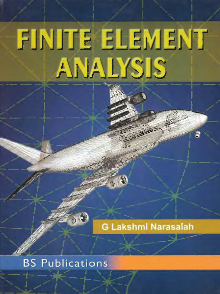 Lakshmi Narasaiah G. - Finite Element Analysis-BS (2008) | PDF