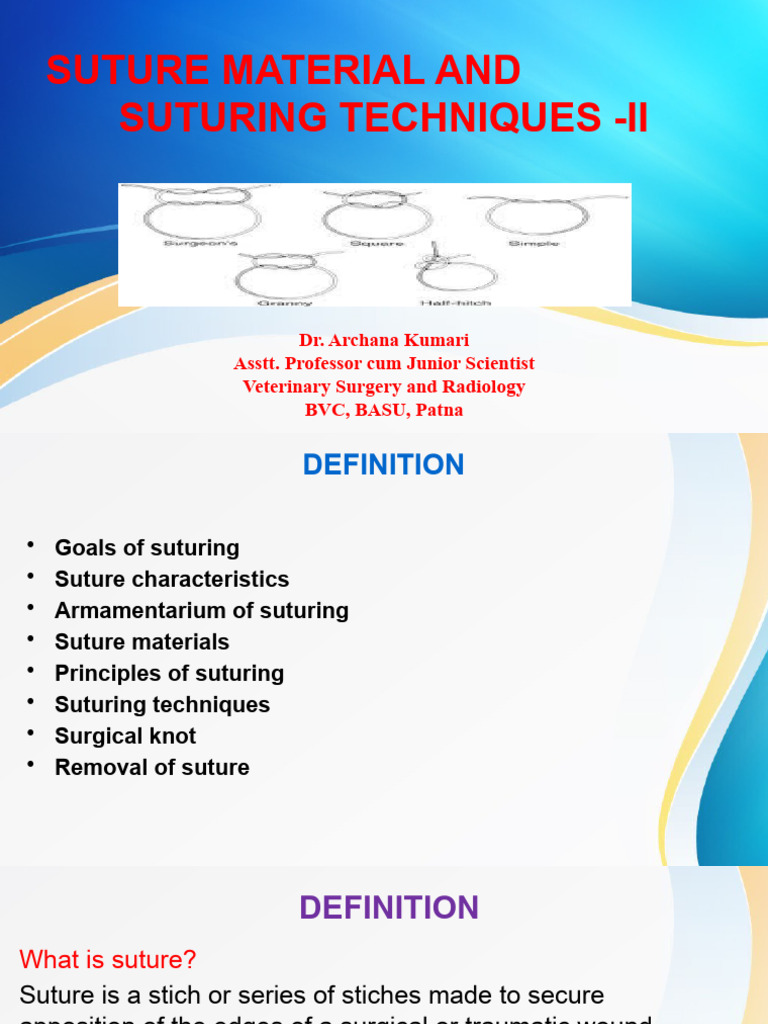 Lecture 2suture | PDF | Surgical Suture | Surgery