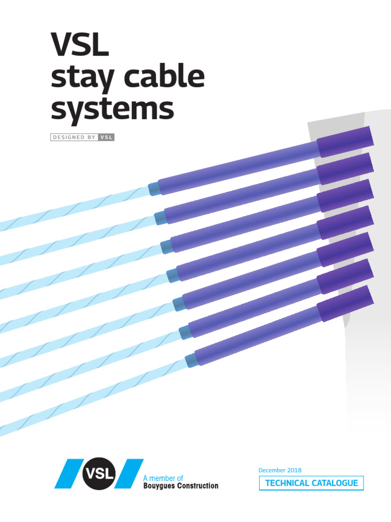 VSL Stay Cable Systems Technical Catalogue - 2018 12 | PDF ...