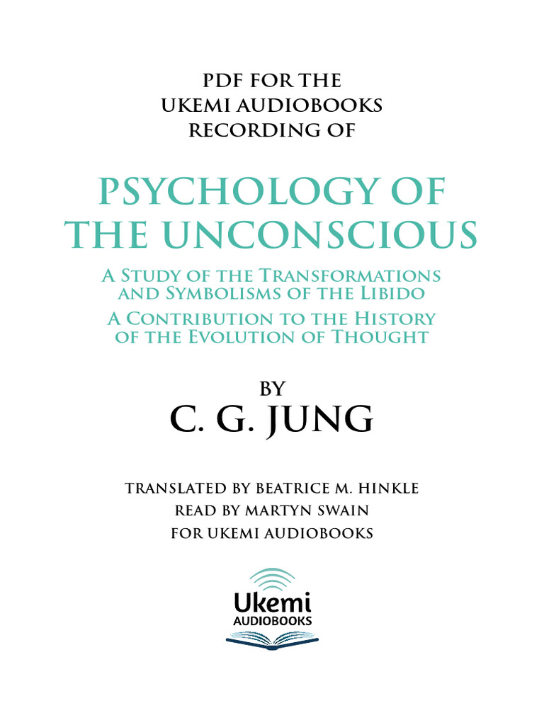 Carl Jung - 1912 - Psychology of The Unconscious | PDF | Carl Jung | Libido
